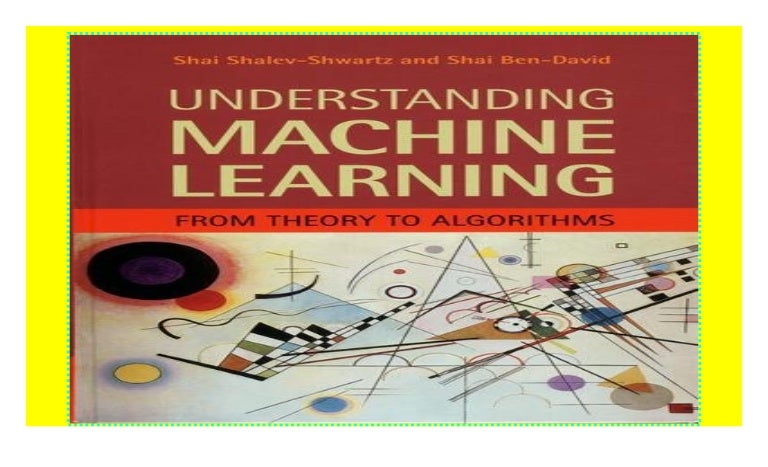 Understanding Machine Learning: From Theory to Algorithms P.D.F_book