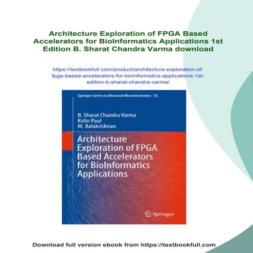 Architecture Exploration of FPGA Based Accelerators for BioInformatics Applications 1st Edition ...