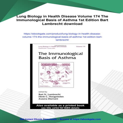 Lung Biology in Health Disease Volume 174 The Immunological Basis of Asthma 1st Edition Bart ...