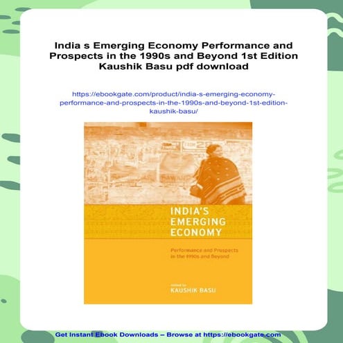 India s Emerging Economy Performance and Prospects in the 1990s and Beyond 1st Edition Kaushik ...