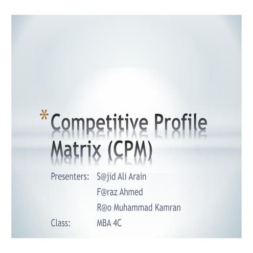 Competitive Profile Matrix (CPM) | PDF