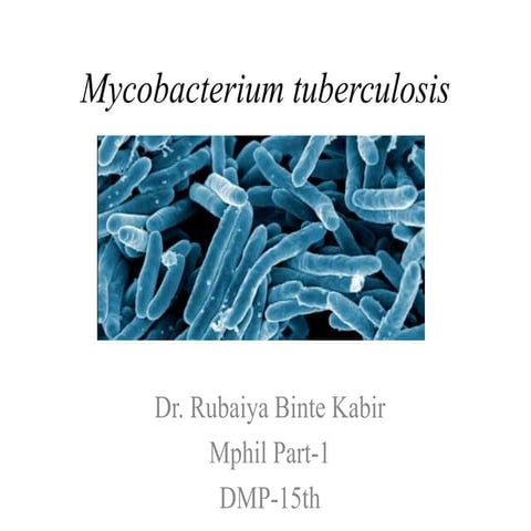 Mycobacterium tuberculosis | PPTX