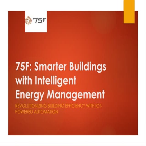 Smart Building Energy Management System by 75F | PPT