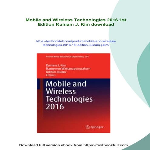 Mobile and Wireless Technologies 2016 1st Edition Kuinam J. Kim | PDF