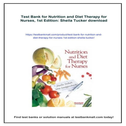 Test Bank for Nutrition and Diet Therapy for Nurses, 1st Edition ...