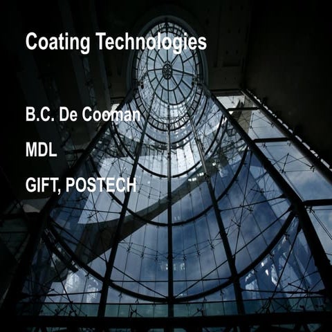 Introduction to Steel Coating Technologies_BCDeCooman_2016 | PPT