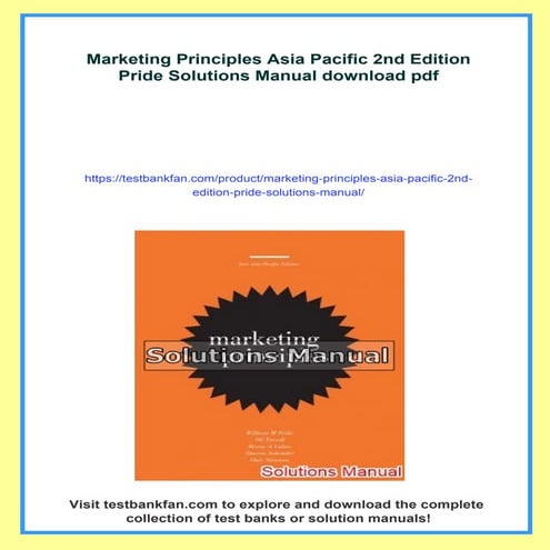Marketing Principles Asia Pacific 2nd Edition Pride Solutions Manual | PDF