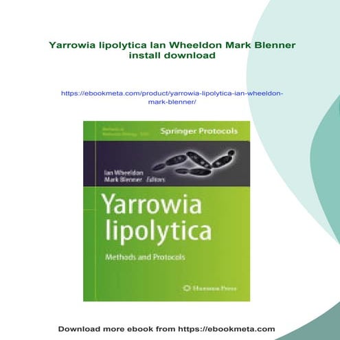 Yarrowia lipolytica Ian Wheeldon Mark Blenner | PDF