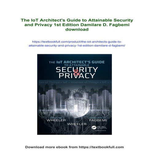 The IoT Architect's Guide to Attainable Security and Privacy 1st ...