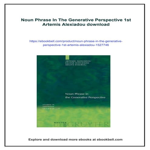 Noun Phrase In The Generative Perspective 1st Artemis Alexiadou | PDF