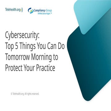 764Wa-HIPAA-Compliant-Cybersecurity-Practical-Implementation-Tips.pptx