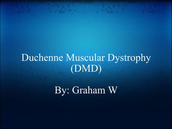DUCHENNE MUSCULAR DYSTROPHY | PPTX