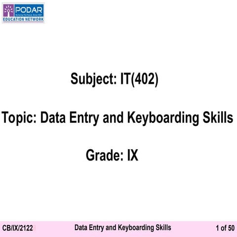 CBSE-Std-IX-DataEntry-and-Keyboarding-Skills.ppt