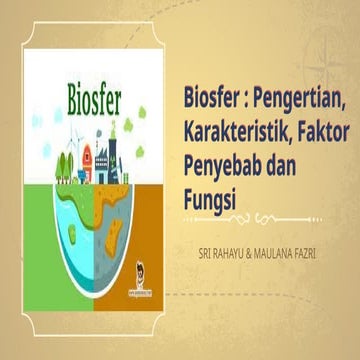 Biosfer : Pengertian, karakteristik, Faktir penyebab dan Fungsi | PPT