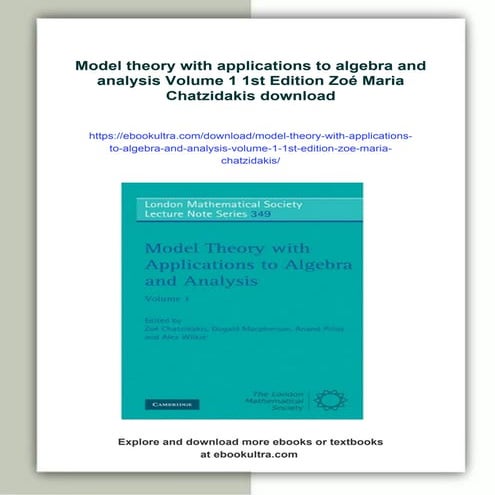 Model theory with applications to algebra and analysis Volume 1 1st ...