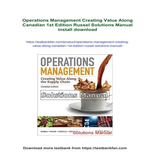 Operations Management Creating Value Along Canadian 1st Edition Russel Solutions Manual | PDF