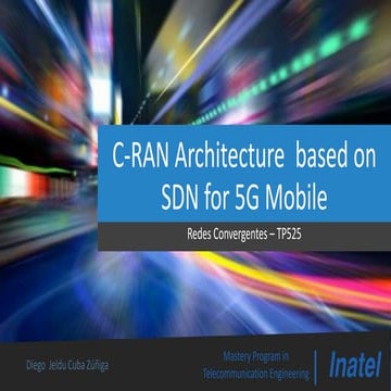 C-RAN Architecture based on SDN for 5G Mobile - Inatel | PPT