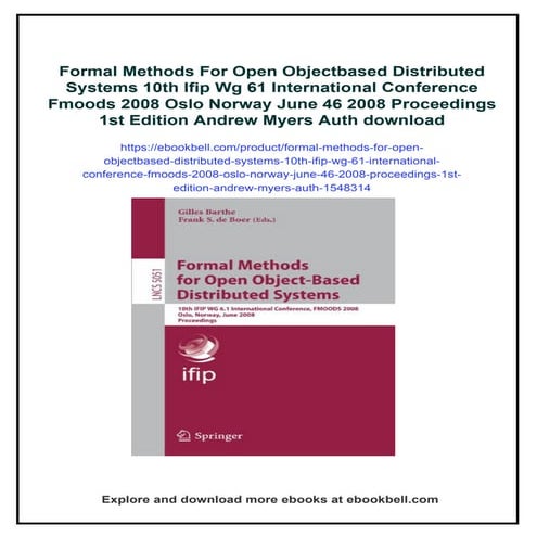 Formal Methods For Open Objectbased Distributed Systems 10th Ifip Wg 61 International Conference ...