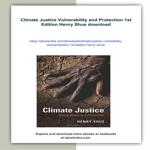 Climate Justice Vulnerability and Protection 1st Edition Henry Shue | PDF