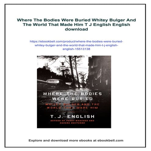 Where The Bodies Were Buried Whitey Bulger And The World That Made Him ...