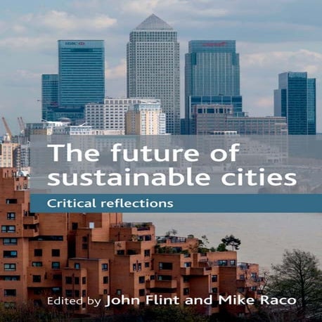 776 the future of sustainable cities - critical reflections=john flint ...