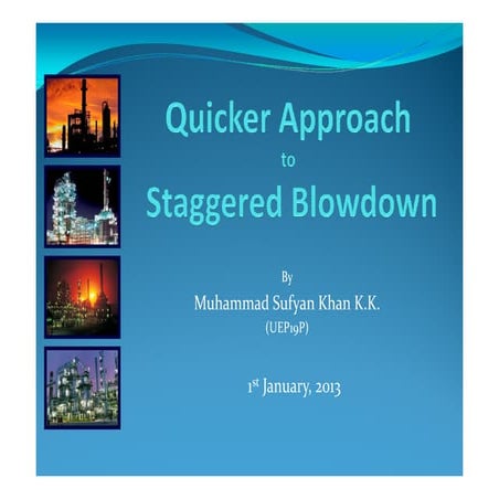 Quicker Approach to Staggered Blowdown Presentation Final | PDF