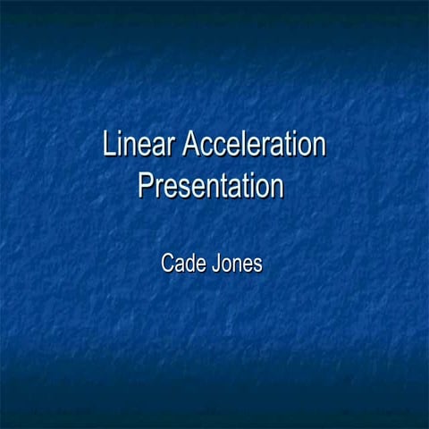 Linear Acceleration Presentation | PPT