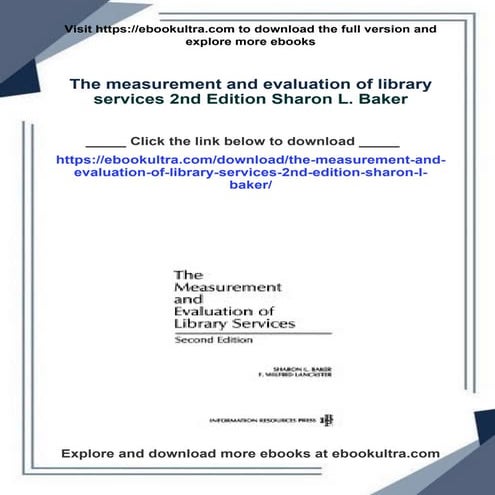 The measurement and evaluation of library services 2nd Edition Sharon L. Baker | PDF