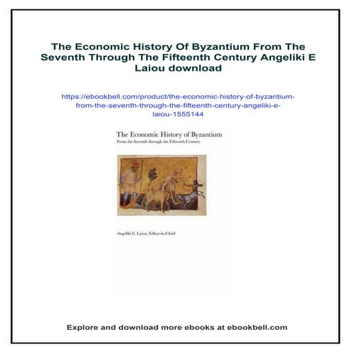 The Economic History Of Byzantium From The Seventh Through The ...