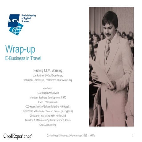 NHTV GC E-Business Hedwig Wassing december 2015 V0.2 | PPT