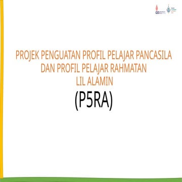 P5RA PENGUATAN BAGI SEKOLAH DALAM KURIKULUM MERDEKA pptx | PPT