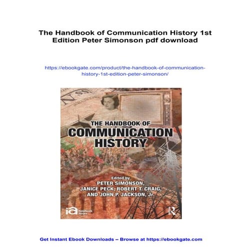 The Handbook of Communication History 1st Edition Peter Simonson | PDF