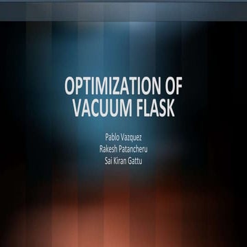 Optimization of Vaccum Flask Presentation | PPTX
