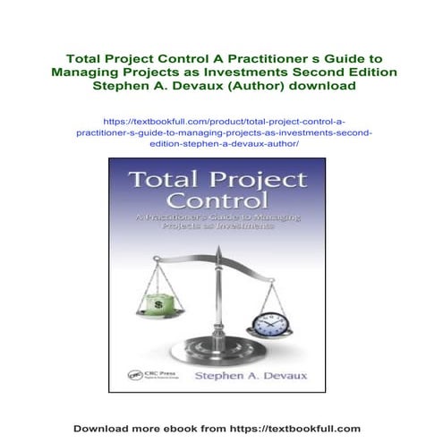Total Project Control A Practitioner s Guide to Managing Projects as ...