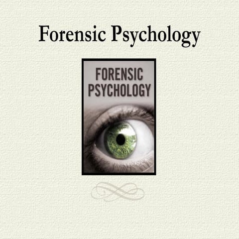 Introduction to Forensic psychology | PPT