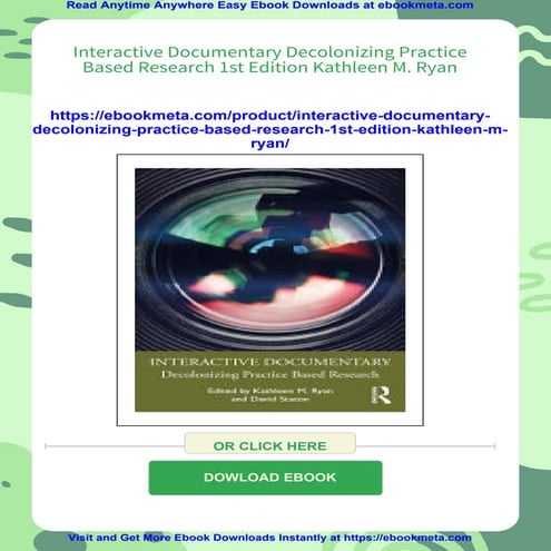 Interactive Documentary Decolonizing Practice Based Research 1st ...