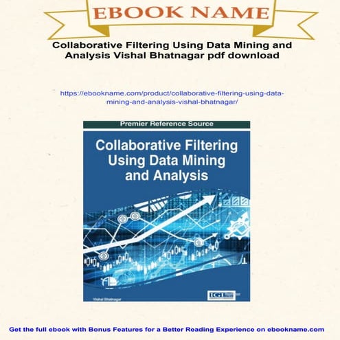 Collaborative Filtering Using Data Mining and Analysis Vishal Bhatnagar | PDF