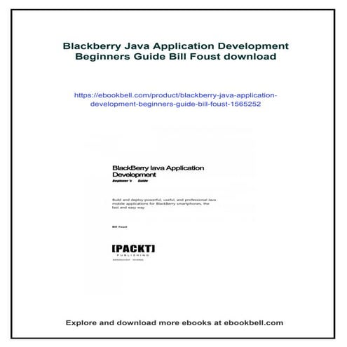 Blackberry Java Application Development Beginners Guide Bill Foust | PDF