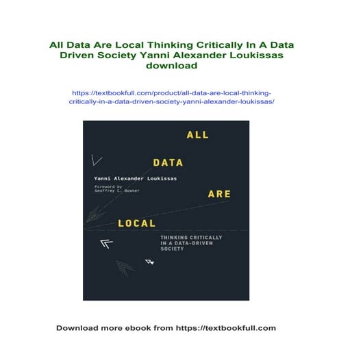 All Data Are Local Thinking Critically In A Data Driven Society Yanni ...