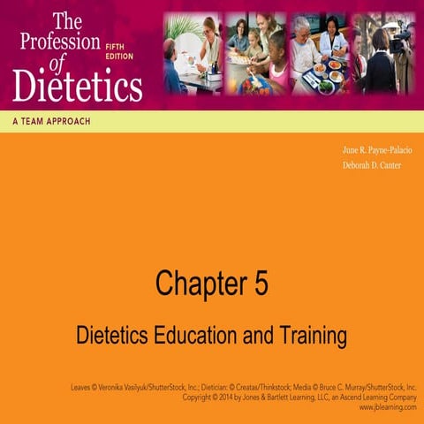 Chapter 5: Dietetics Education and Training | PPT
