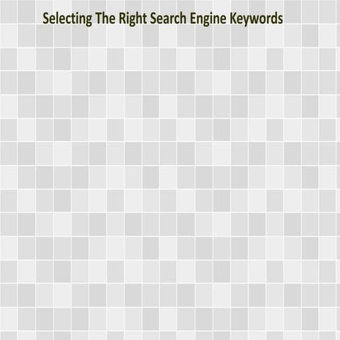 Selecting The Right Search Engine Keywords | PPTX | Search | Internet
