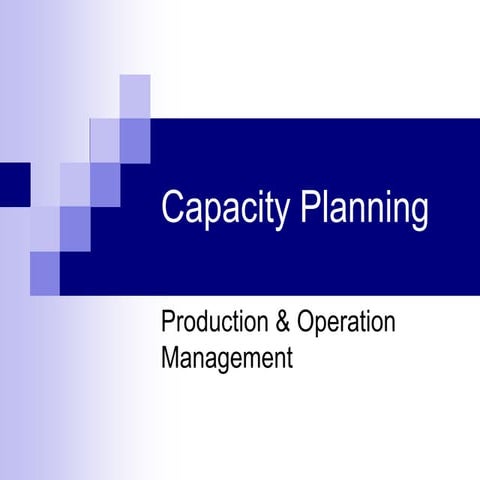 Capacity Planning Product and operation management | PPT