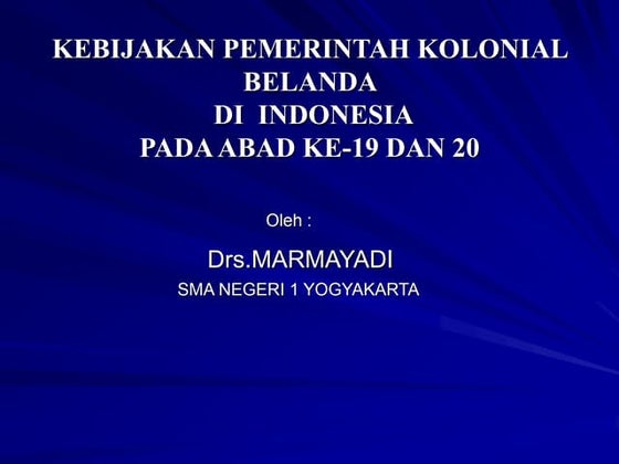 KEDATANGAN BELANDA KE INDONESIA | PPTX
