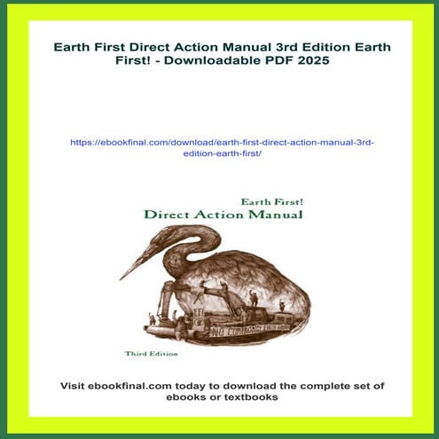 Earth First Direct Action Manual 3rd Edition Earth First! | PDF