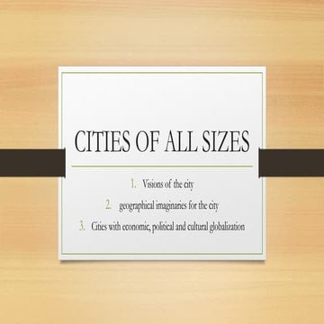 787592366-CITIES-OF-ALL-SIZES (1).pptx 2 | PPTX