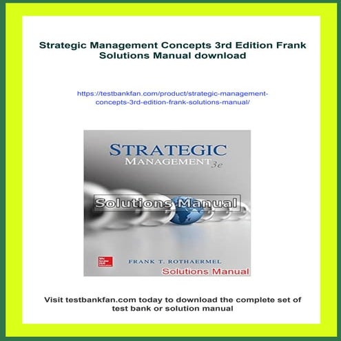 Strategic Management Concepts 3rd Edition Frank Solutions Manual | PDF