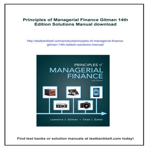 Principles of Managerial Finance Gitman 14th Edition Solutions Manual | PDF
