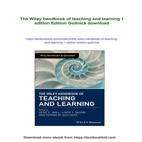The Wiley handbook of teaching and learning 1 edition Edition Gollnick ...