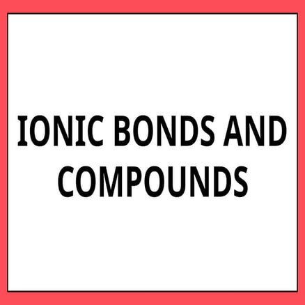 Chemistry lesson Ionic bonds compounds.pptx