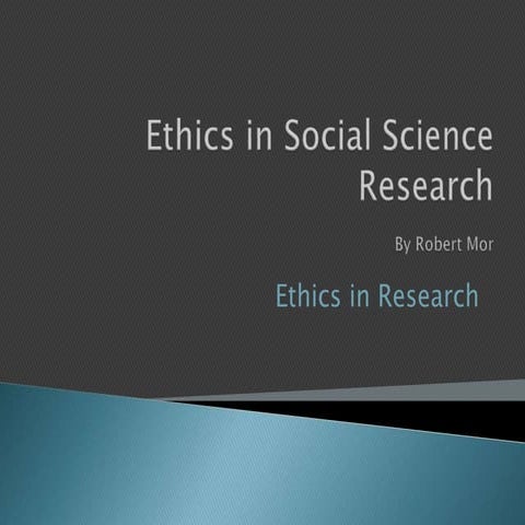 Ethics in Research - presentation view(1) | PPTX | Science